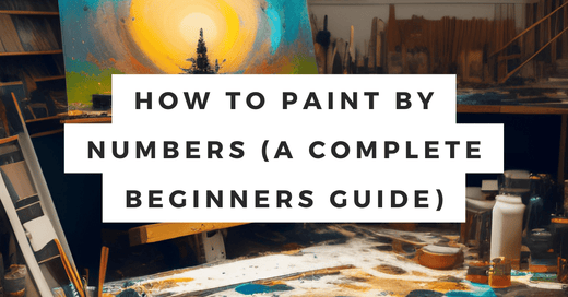 How to Paint by Numbers: A Comprehensive Guide for Beginners – Paint By ...